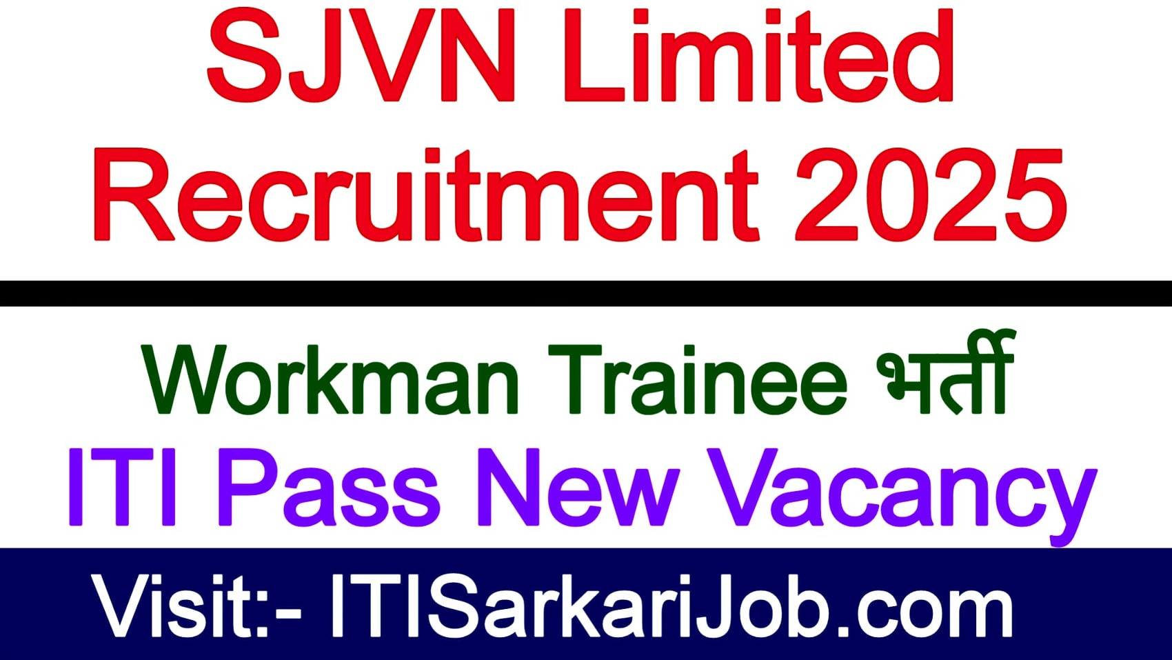 SJVN Limited Recruitment 2025 - ITI Sarkari Job