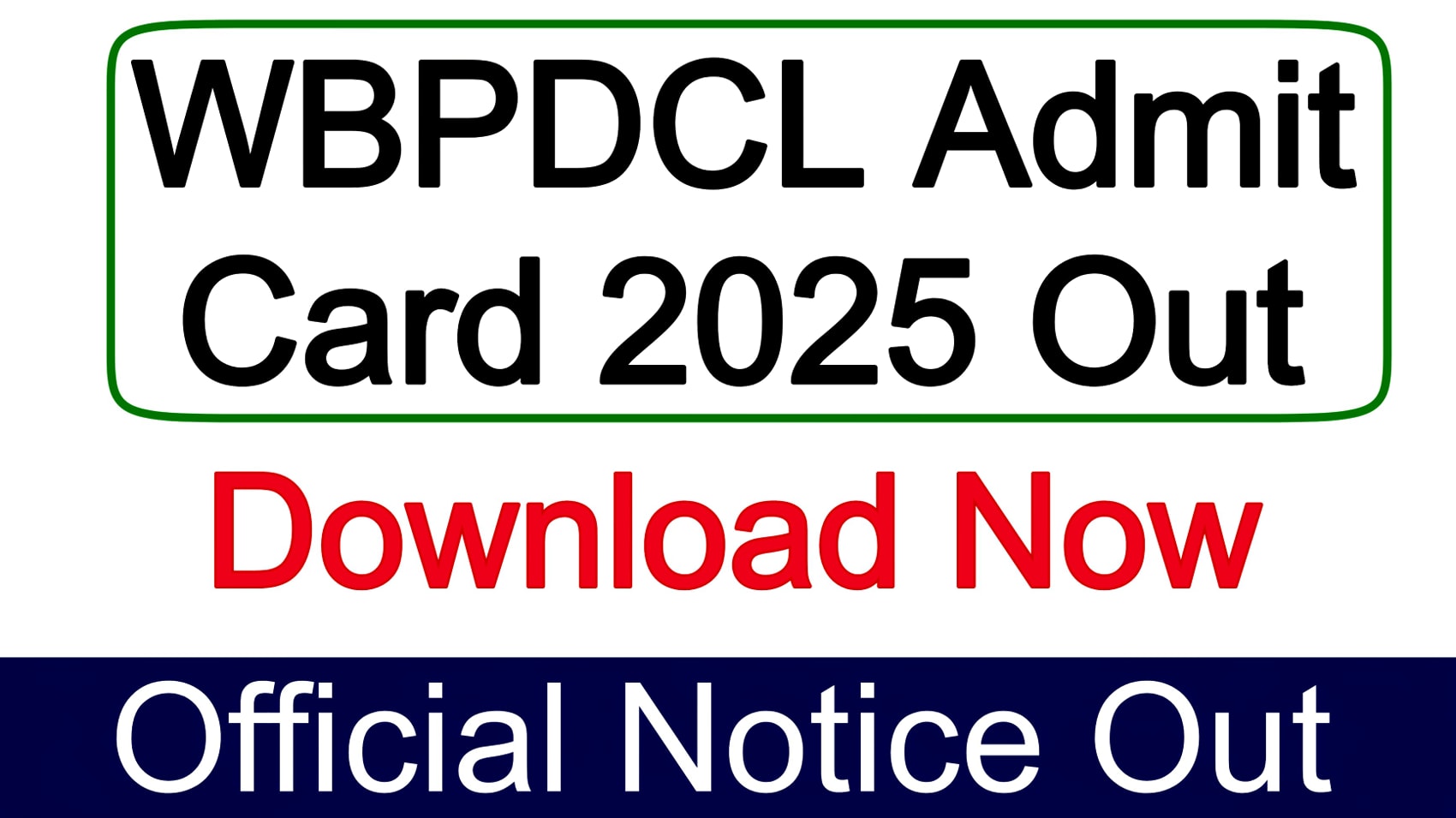 WBPDCL Admit Card 2025 - ITI Sarkari Job