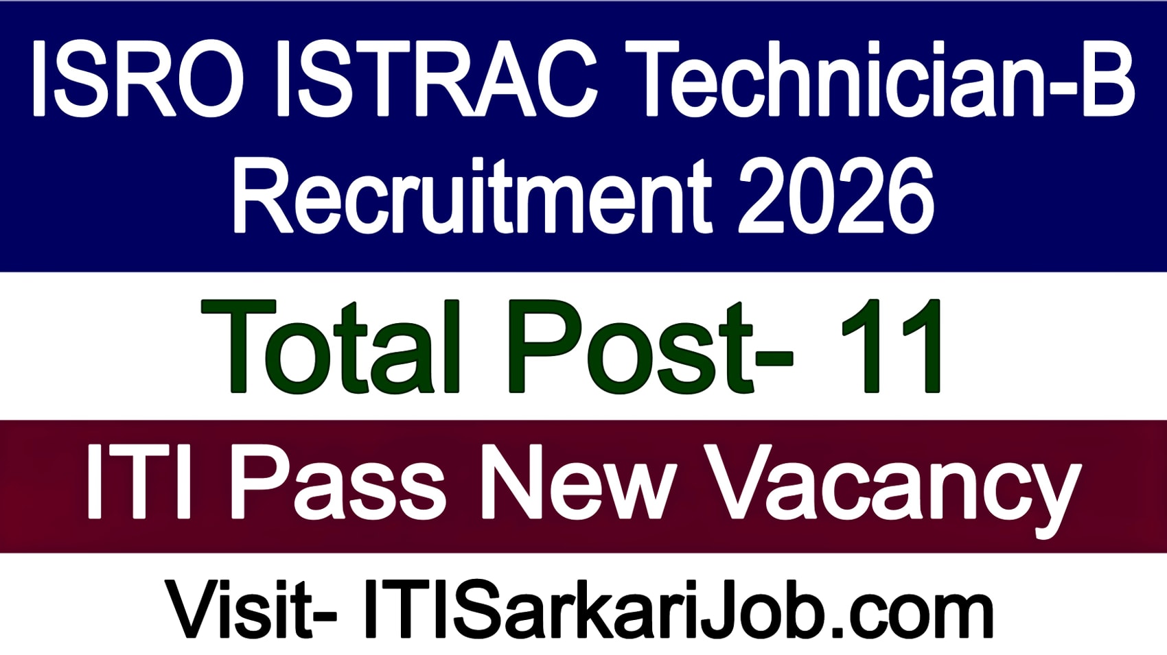 ISRO ISTRAC Technician-B Recruitment 2026 - ITI Sarkari Job